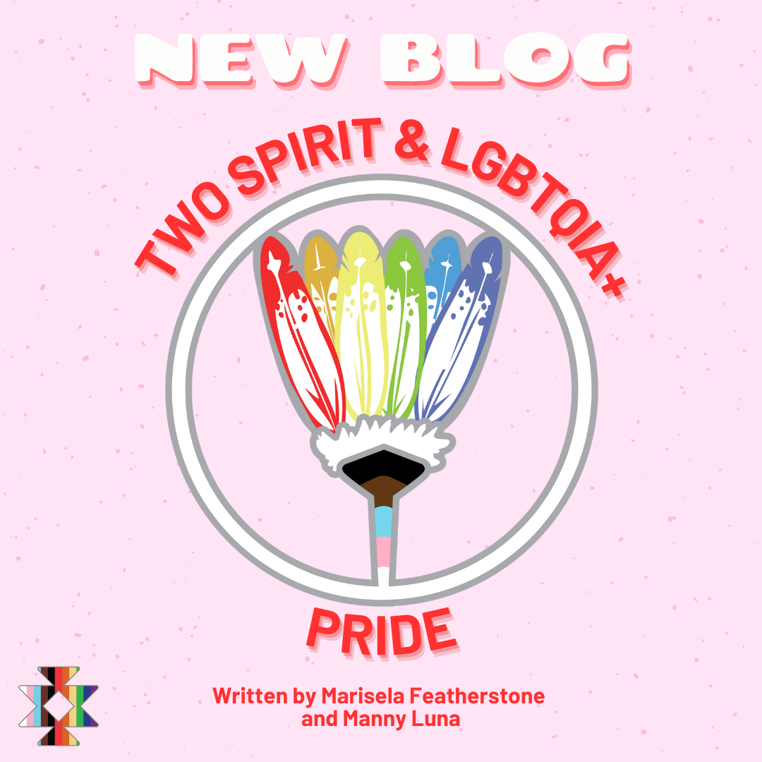 Two Spirit & LGBTIA+ Pride - Sacramento Native American Health Center